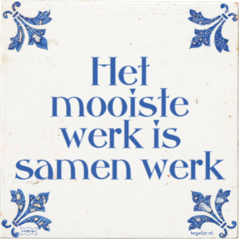 Het mooiste werk is samen werk - Online tegeltjes bakken - WBVB Rotterdam
