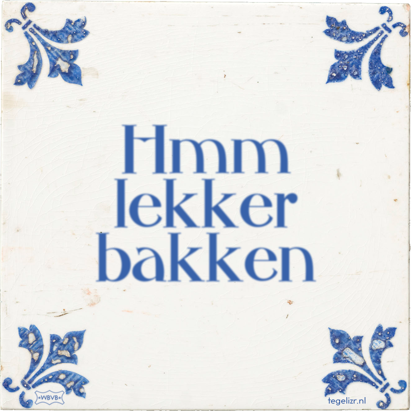 Hmm lekker bakken - Online tegeltjes bakken - WBVB Rotterdam