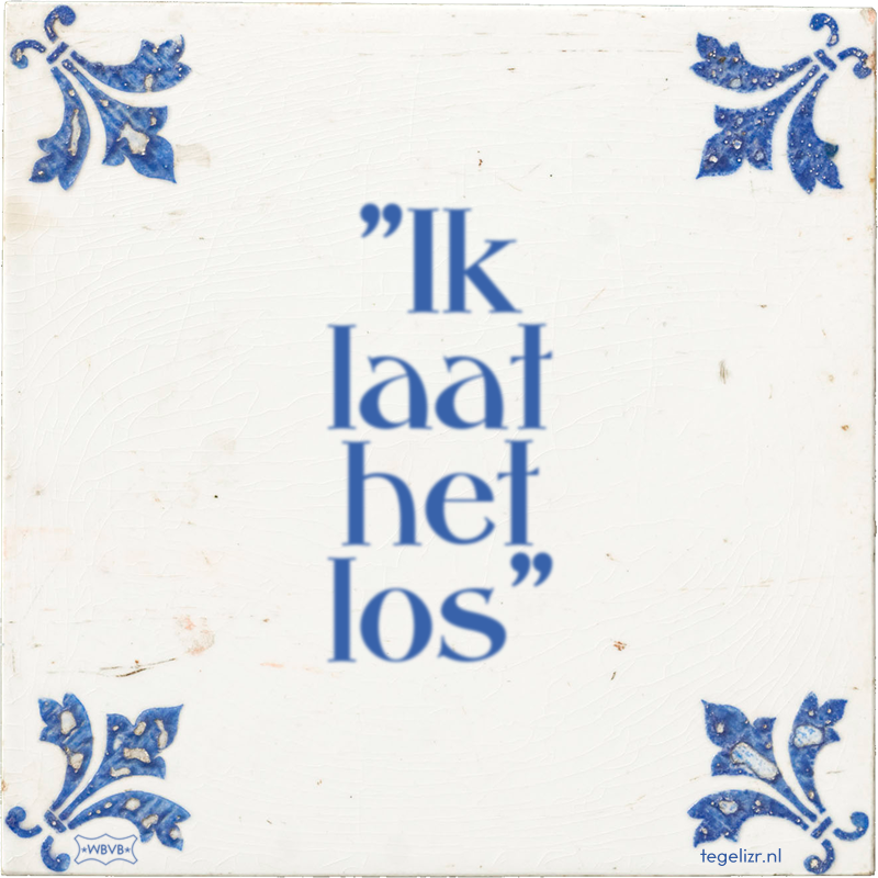 "Ik laat het los" - Online tegeltjes bakken - WBVB Rotterdam